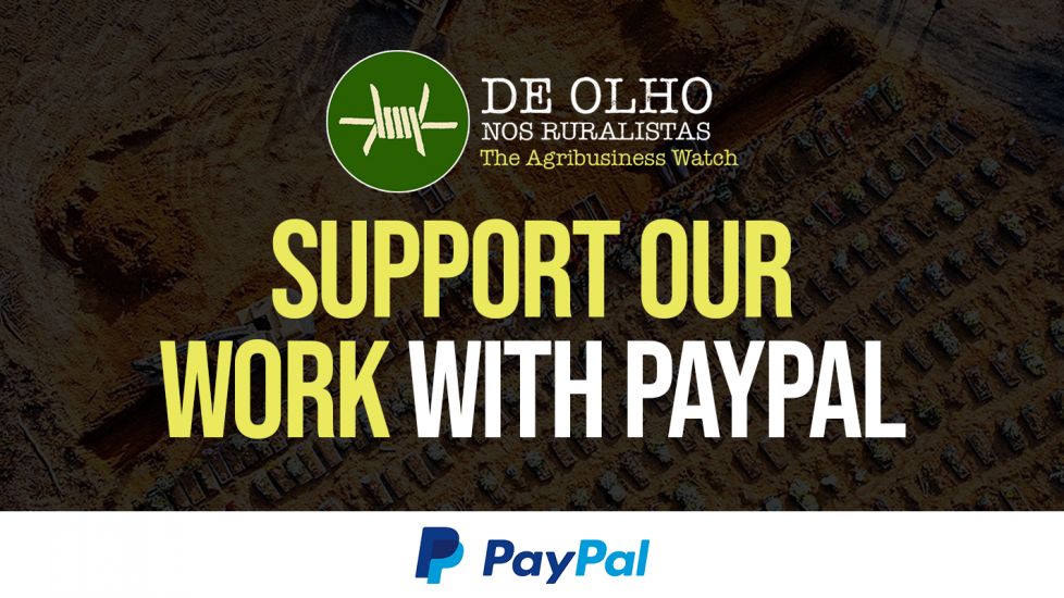 De Olho nos Ruralistas lança campanha internacional para fortalecer seu ...